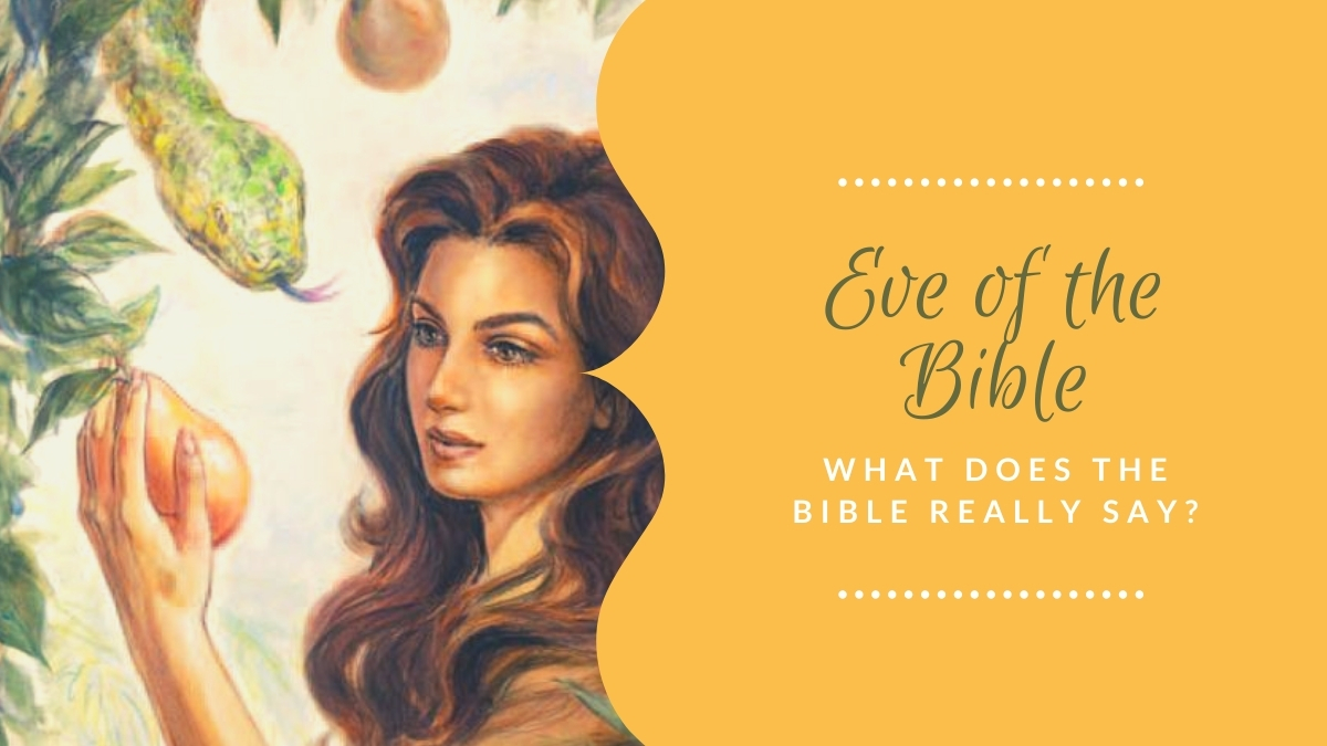 What Does the Bible Really Say About Eve and the Penalty Imposed on ...