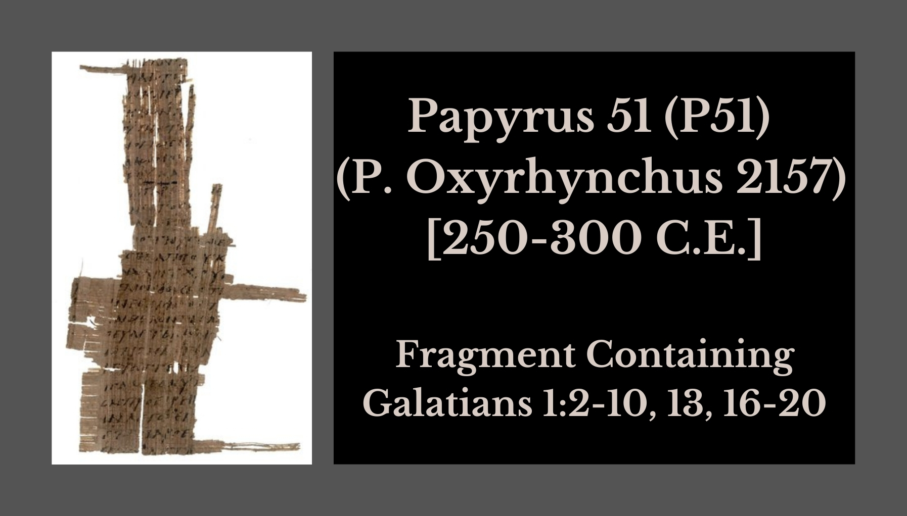 P51 Papyrus 51 (P. Oxyrhynchus 2157) [250-300 C.E.] - Updated American ...
